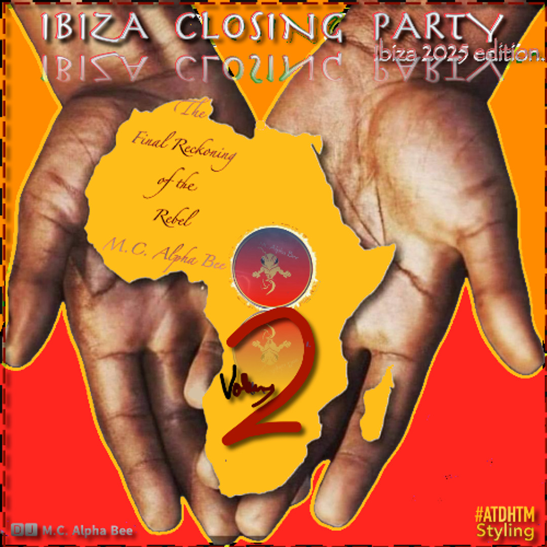 Listen to music albums featuring IBiZA CLOSING PARTY! (Vol. 2)⎮ Mix by M.C. Alpha Bee ⎮ #ATDHTM ...