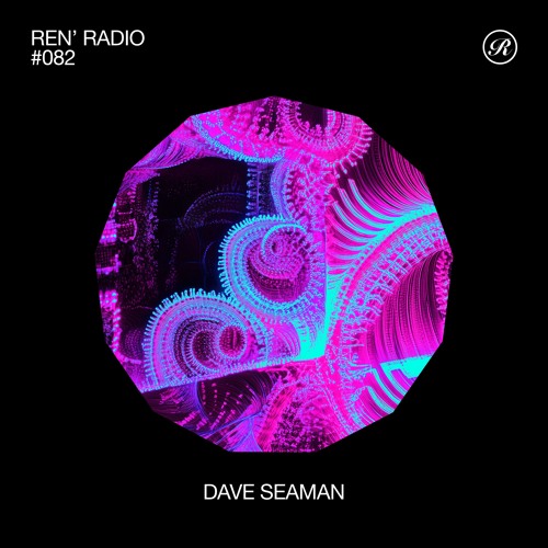 Stream Ren' Radio #082 - Dave Seaman by Renaissance | Listen online for ... Stream Ren' Radio #082 - Dave Seaman by Renaissance | Listen online for ...