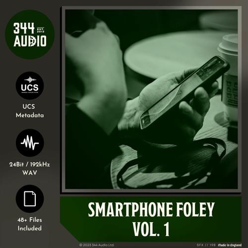 Stream Smartphone Foley Vol. 1 - Demo Track by 344 Audio | Listen ...