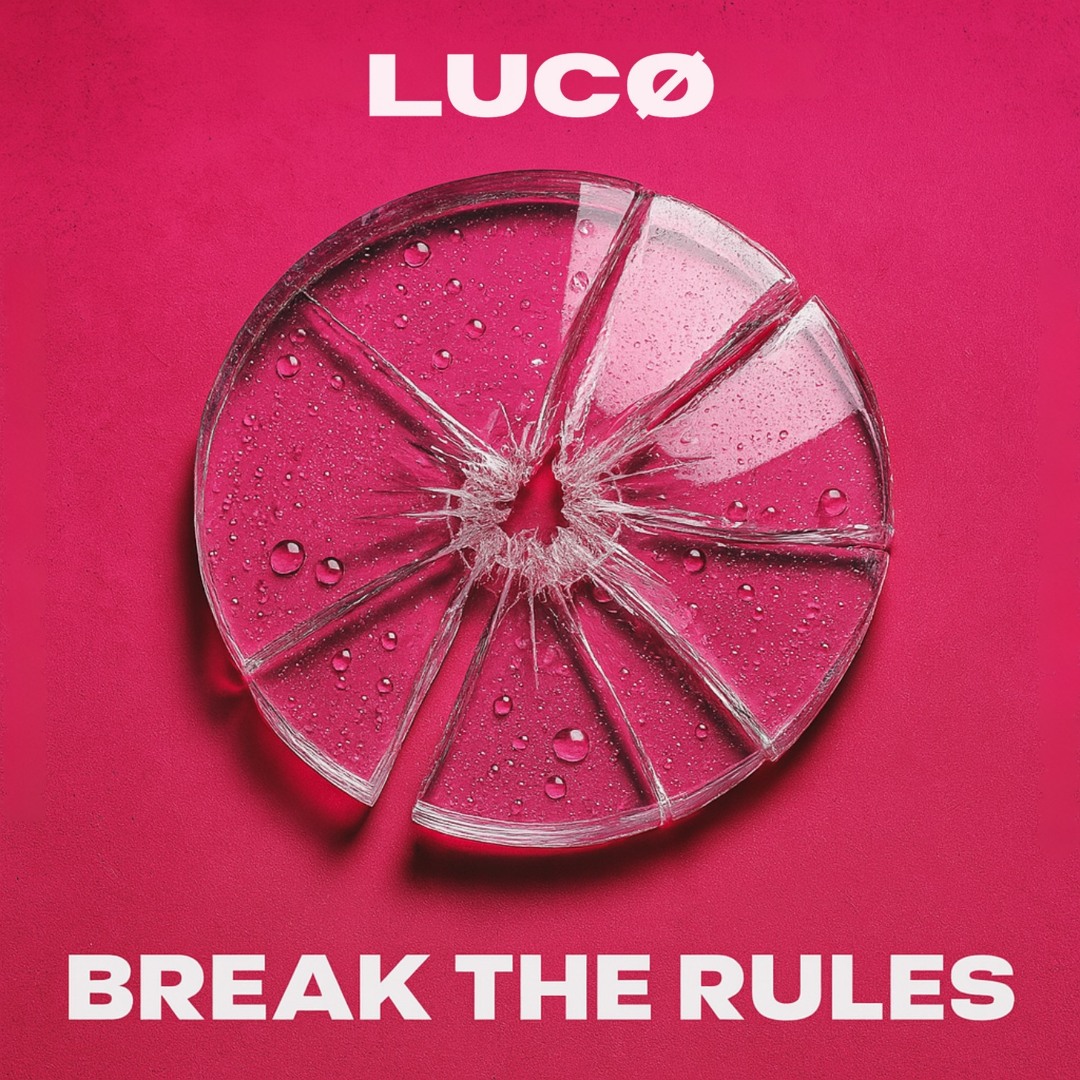 Stream Break the Rules by LUCØ | Listen online for free on SoundCloud