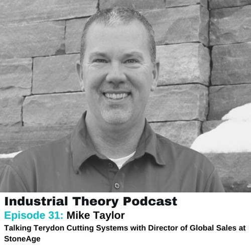 Stream Talking Terydon Cutting Systems with Mike Taylor, Director of Global Sales at StoneAge by ...