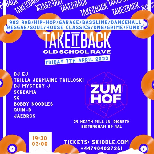 Stream THIS FRIDAY Take It Back Old School Rave @ Zumhof Digbeth ...