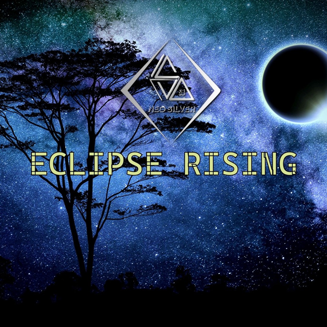 Stream The Rising Eclipse by Neo Silver | Listen online for free on SoundCloud
