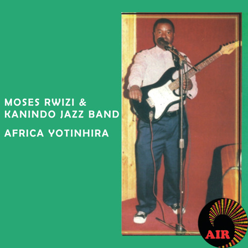Stream Simuka Titambe by Moses Rwizi and Kanindo Jazz band | Listen ...