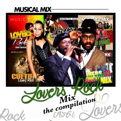 Stream Lovers Rock mix (the compilation) by DJ Musical Mix | Listen ...