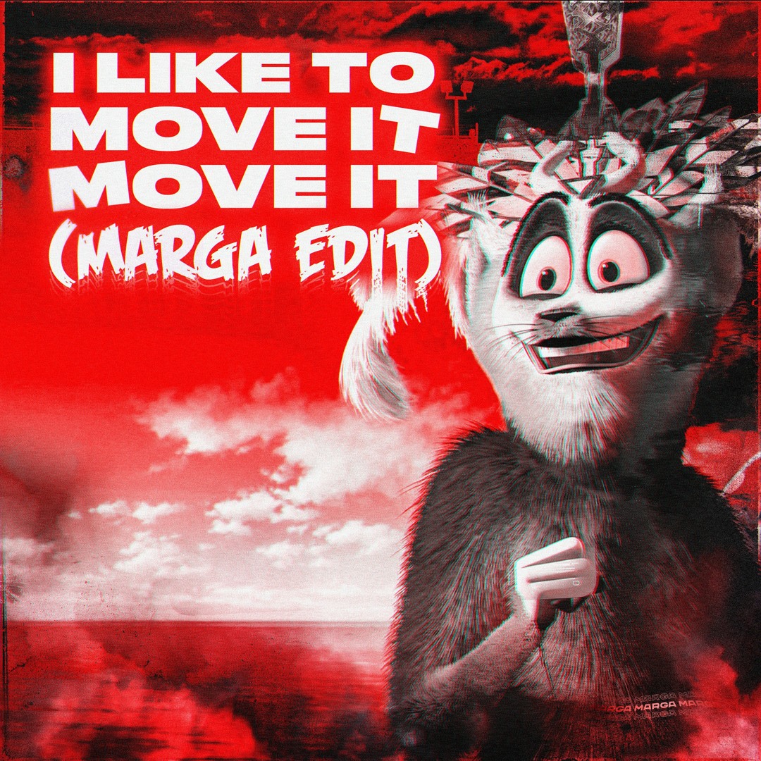 Stream I Like To Move It Move It (Marga Edit) by Marga | Listen online ...