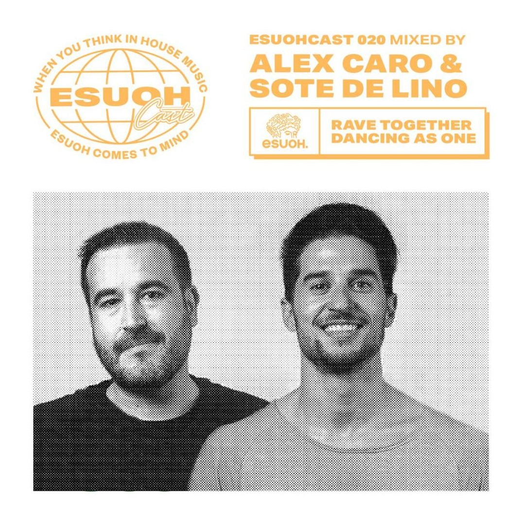 Stream EsuohCast 020 - Alex Caro & Sote De Lino by Esuoh | Listen ...