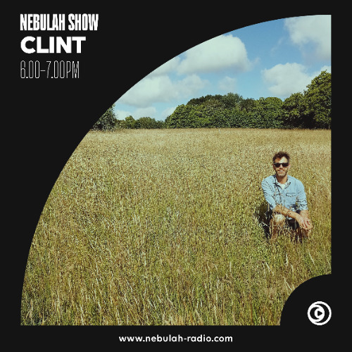 Stream Clint - 30th November 2024 by Nebulah_Radio | Listen online for ...