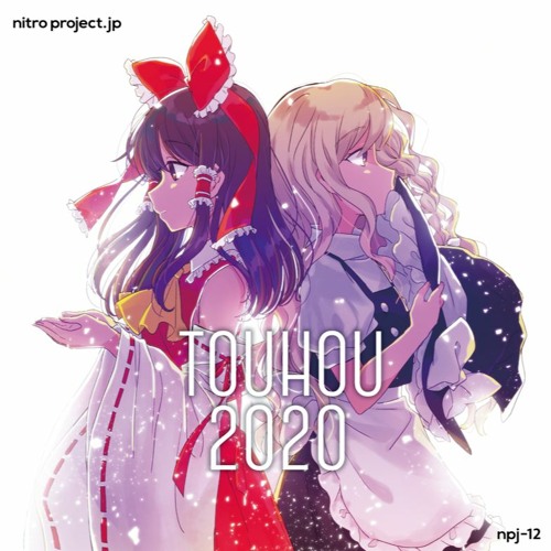 Stream TOUHOU2020 by nitro project.jp | Listen online for free on ... Stream TOUHOU2020 by nitro project.jp | Listen online for free on ...