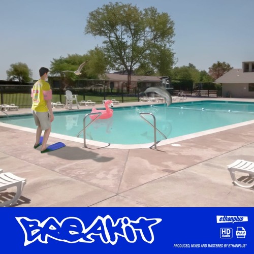 Stream BREAKIT by ethanplus | Listen online for free on SoundCloud