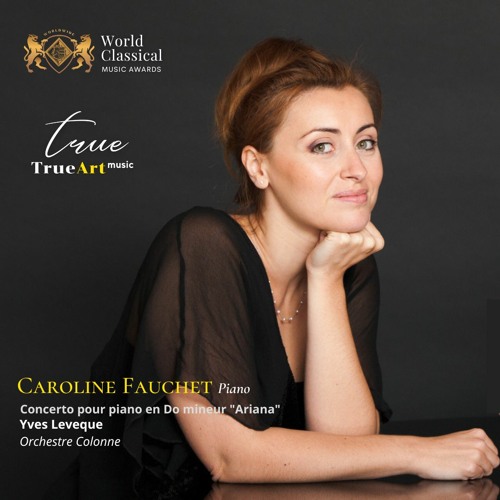 Stream Caroline Fauchet / World Classical Music Awards 2023 S2 Grand ...
