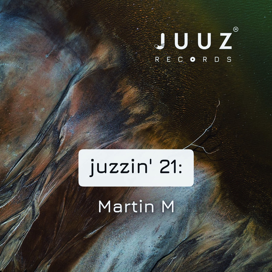 Stream juzzin' 21 - Martin M by juuz records | Listen online for free ...