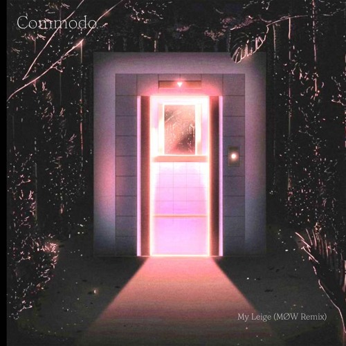 Stream Commodo-My Liege (MØW Remix) by MØW (Man-Ø-War) | Listen online ...