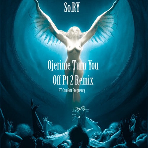 Stream Ojerime Turn You Of Pt 2 Remix by ComfortFrequency | Listen ...