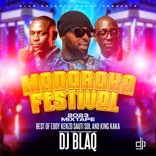 Stream Dj BlaQ - Best Of Sauti Sol X King Kaka X Eddy Kenzo Mix 2023 by ...