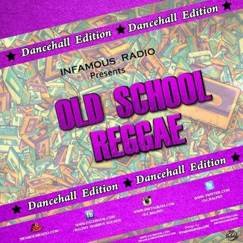 Stream DJ Ralphy - Old School Reggae V1 - INFAMOUSRADIO by ...