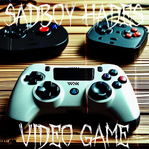Stream Video Game (Freestyle) by SadBoy Hades | Listen online for free ...