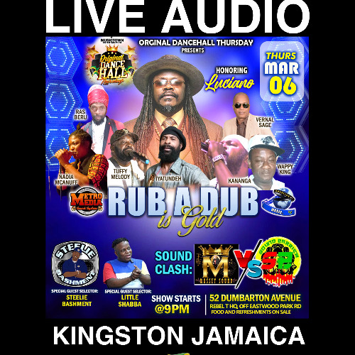 Stream RUB A DUB THURSDAYS JAMAICA LUCIANO LIVE by steeliebashment ...