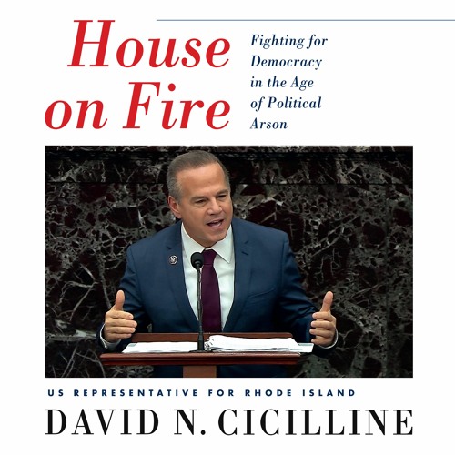 Stream House on Fire by David N. Cicilline Read by Erik Passoja, Author ...