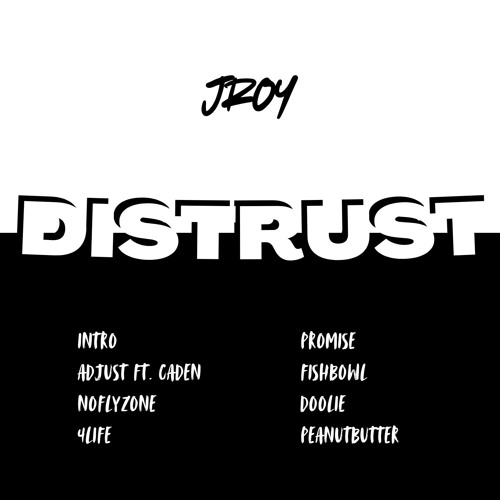 Stream jroy | Listen to distrust playlist online for free on SoundCloud
