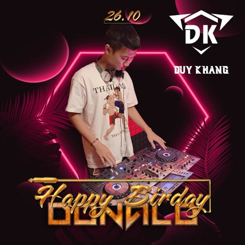 Stream Gôm Binh Đi Thỉnh Kinh ( HPBD To Me )Vol.1 - Khang Donald by Dj ...