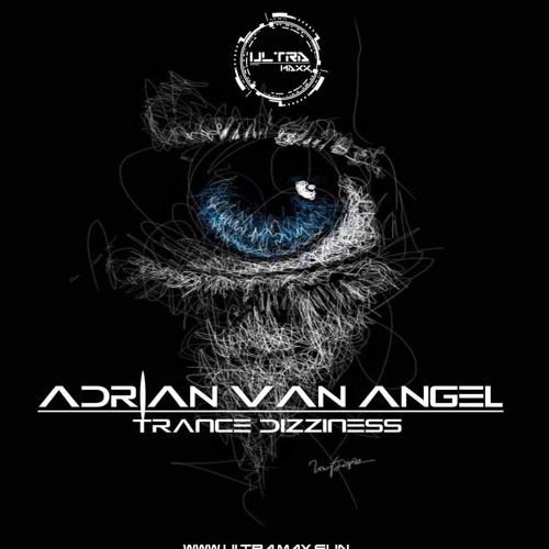 Stream Adrian Van Angel Presents Trance Dizziness Broadcast 12.10.24 @ Ultra Max Radio by Adrian ...