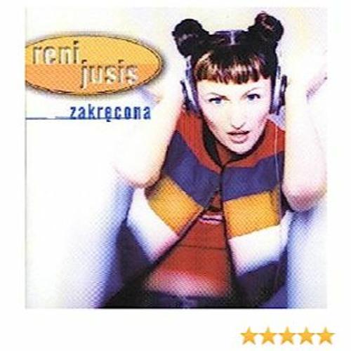 Stream Reni Jusis - Zakręcona (Dj Tomi Edit 2023) by DJ Tomi | Listen ...