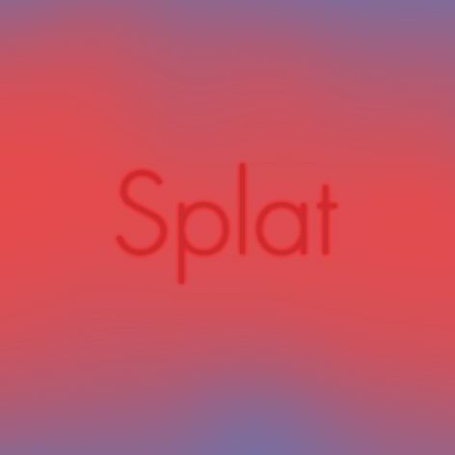 Stream Splat by Bread of Slice | Listen online for free on SoundCloud