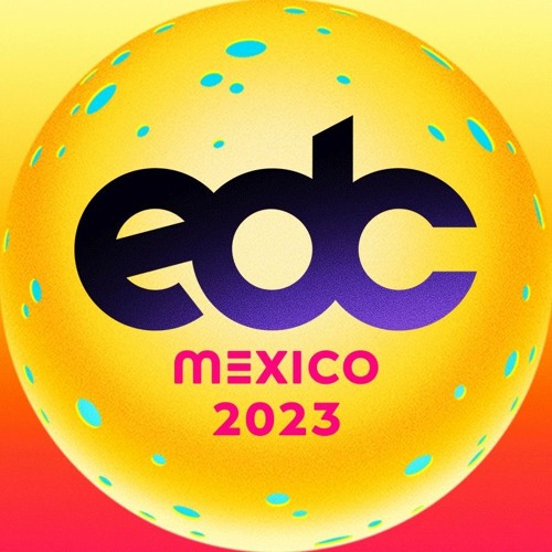 Stream EDM FAMILY Live Sets | Listen to EDC 2023 (Mexico) playlist online for free on SoundCloud