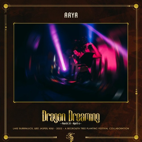 Stream ARYA | Dragon Dreaming Festival 2022 by ARYA | Listen online for ...