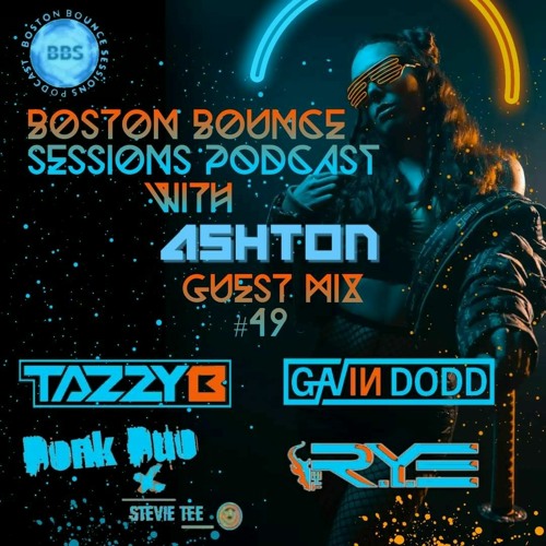 Stream Boston Bounce Sessions Podcast #49 Tazzy B - Donk Duo X Stevie ...