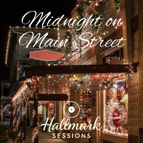 Stream Midnight on Main Street by Hallmark Sessions | Listen online for ...