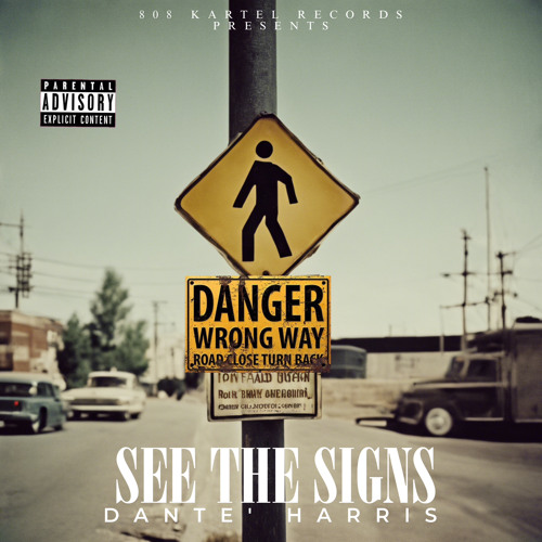 Stream Dante’ Harris - See The Signs by 808kartel | Listen online for ...
