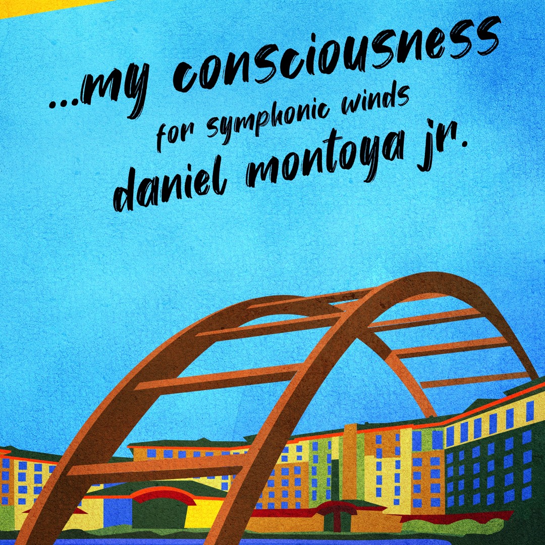 Listen to …my consciousness (Texas State University Wind Symphony, Dr ...