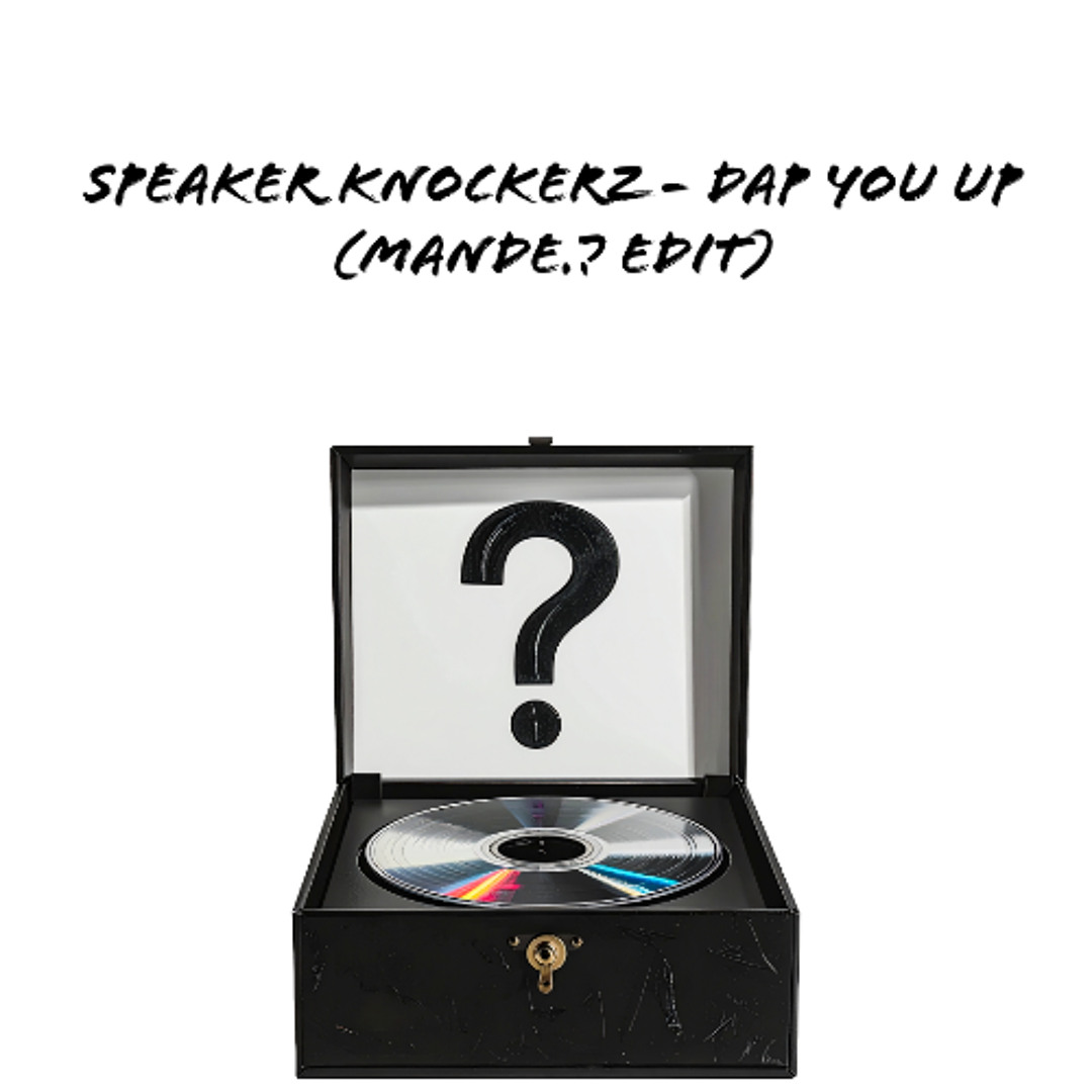 Stream Speaker Knockerz - Dap You Up (MANDE.? Edit) by MANDE.? | Listen ...