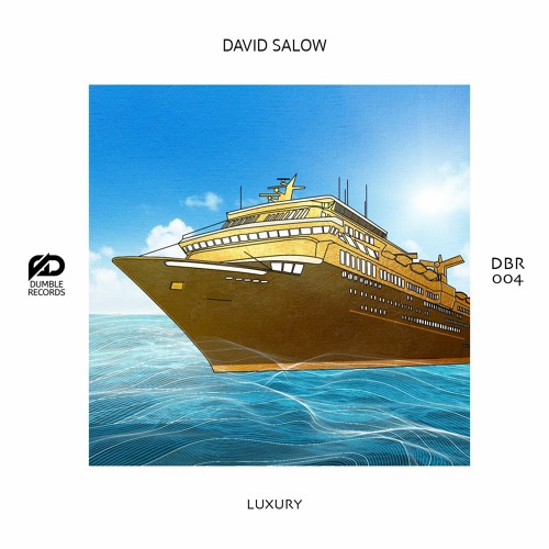 Stream David Salow - Luxury (Original Mix) by Dumble Records | Listen ...
