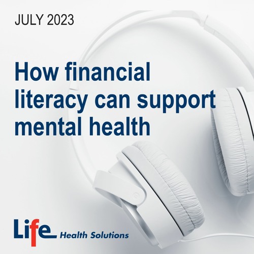 Stream Financial Literacy and Mental Health by Life Health Solutions ...