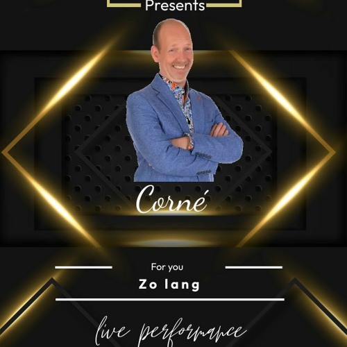 Stream Zo Lang - Corné by Zanger Corne | Listen online for free on ...