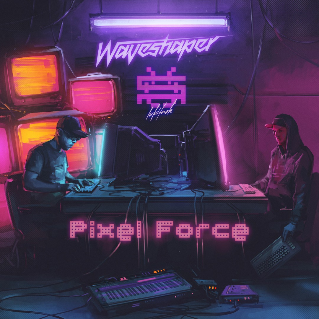 Stream Waveshaper X Lukhash - Pixel Force by Waveshaper (Official ...