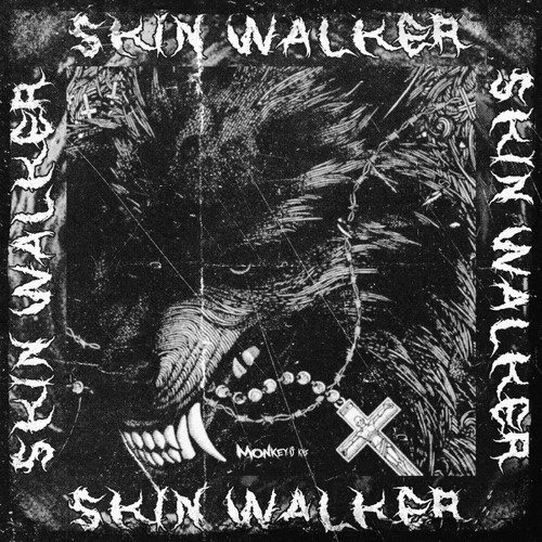 Stream Skinwalker by Monkey D. KyLe | Listen online for free on SoundCloud