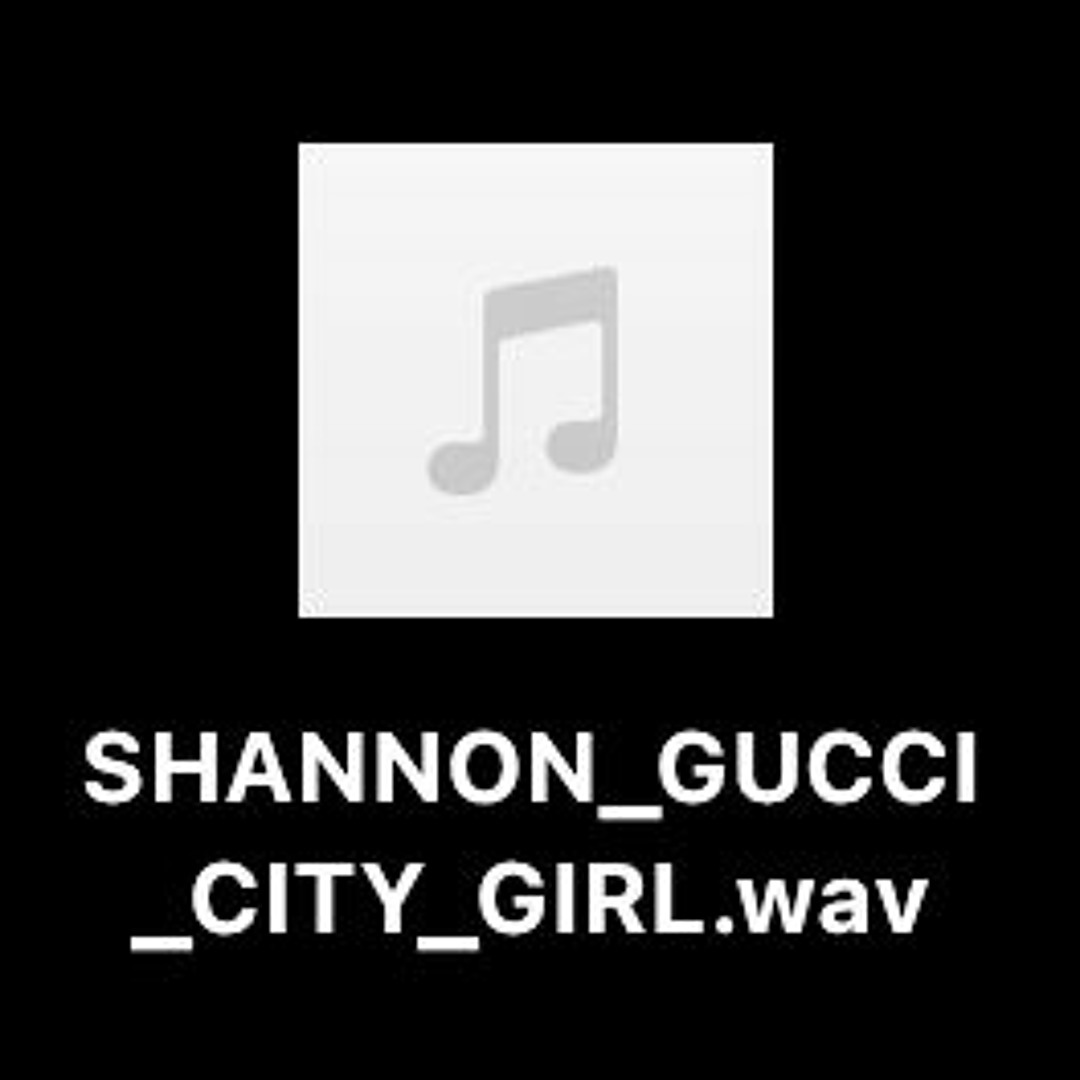 Stream SHANNON GUCCI CITY GIRL LEAKED (DEMO) by BIMBOS LEAKED | Listen ...