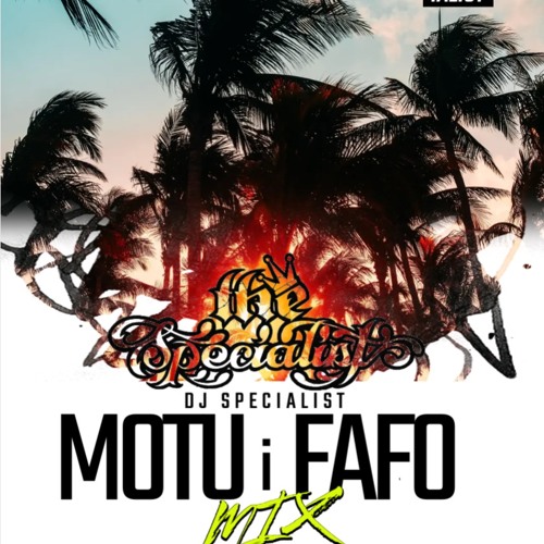 Stream MOTU I FAFO Feat. DJ SPECIALIST by djspecialist27 | Listen ...