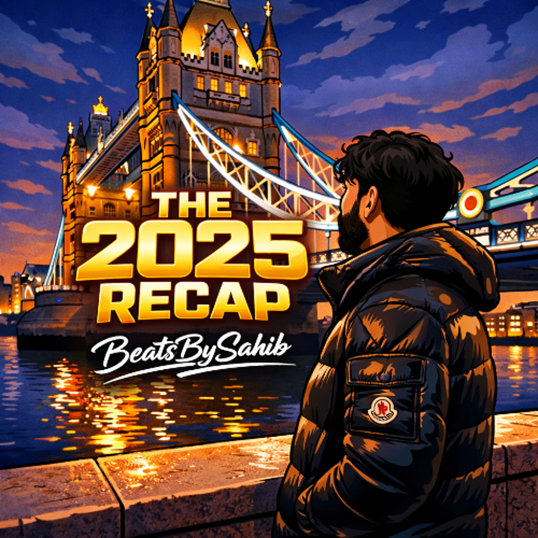 Stream THE 2025 RECAP by 𝐁𝐞𝐚𝐭𝐬𝐁𝐲𝐒𝐚𝐡𝐢𝐛 | Listen online for free on ...