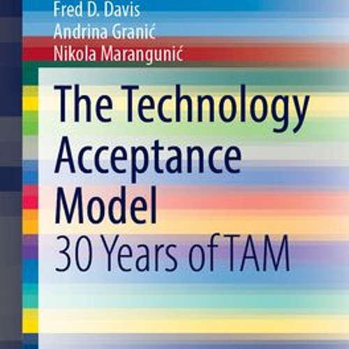Stream [PDF Download] The Technology Acceptance Model: 30 Years of TAM ...