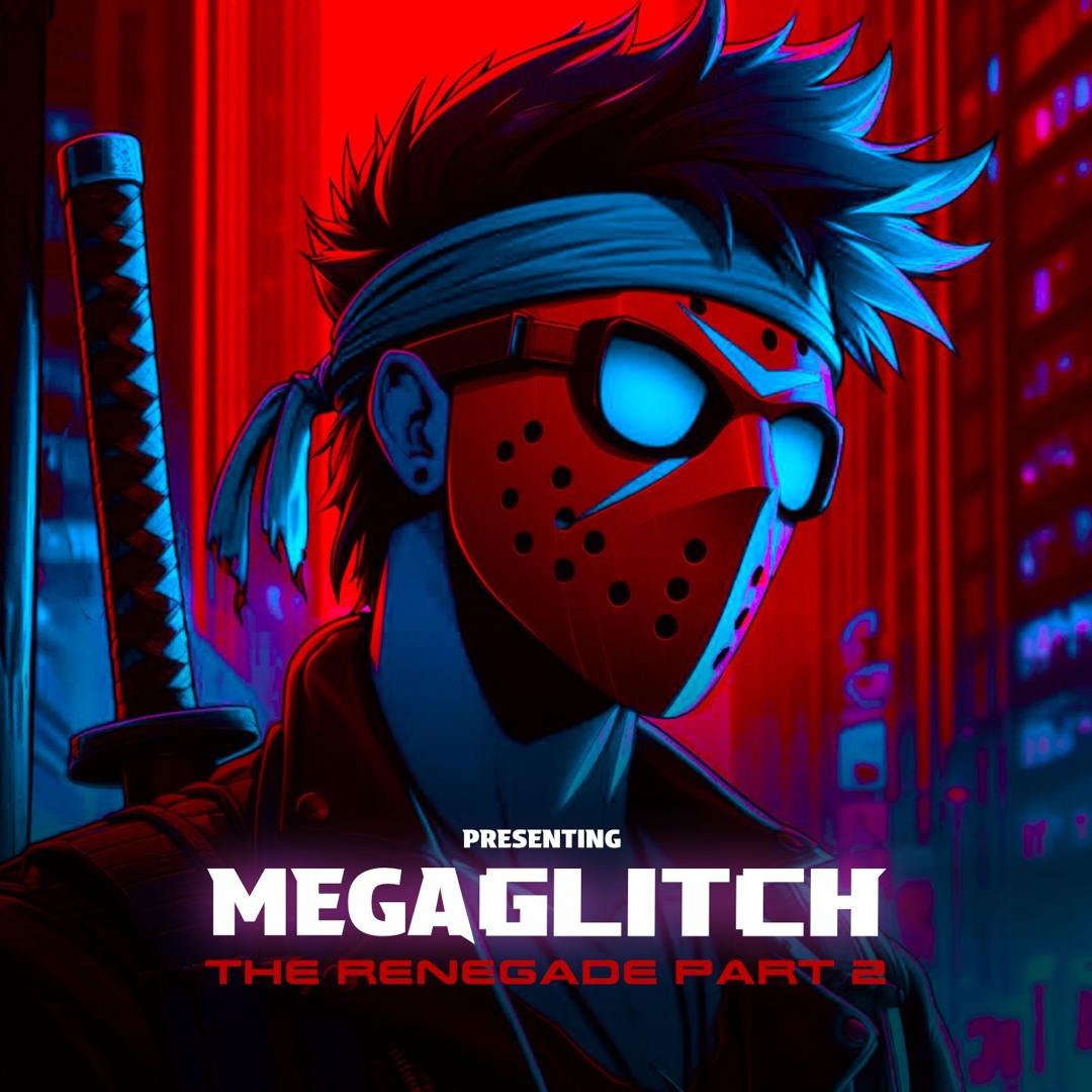 Stream The Renegade [Part 2] by Megaglitch | Listen online for free on SoundCloud