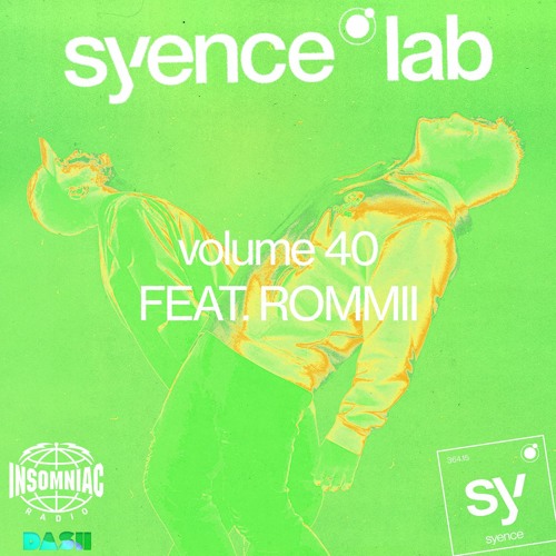 Syence & rommii - Syence Lab 040 2023-07-12