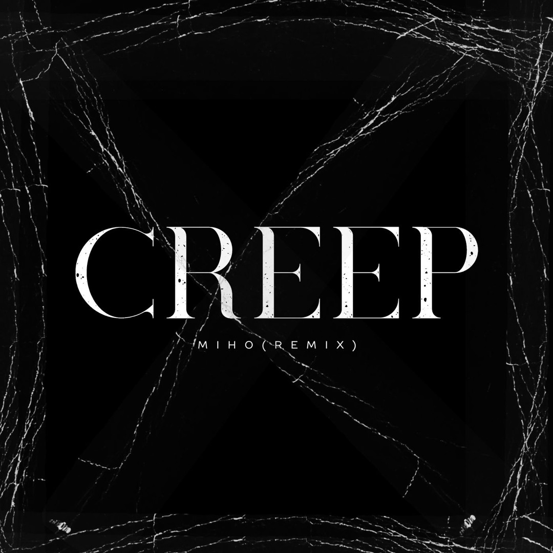 Stream MIHO - Creep (Remix) by Kode_Blue | Listen online for free on ...