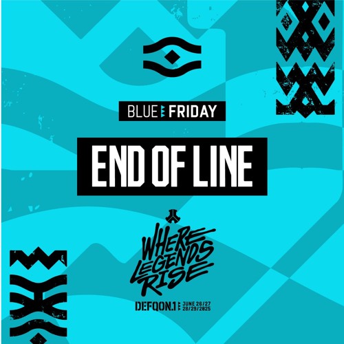 Stream End of Line: Bloodlust vs D-Sturb vs Warface | BLUE | Friday ...