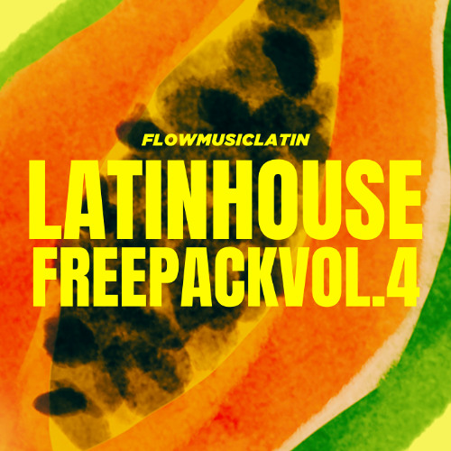 Stream LATIN HOUSE FREE PACK VOL. 4 🌴🥁 (MASHUPS, EDITS & REMIXES) by Flow Music Latin | Listen ...
