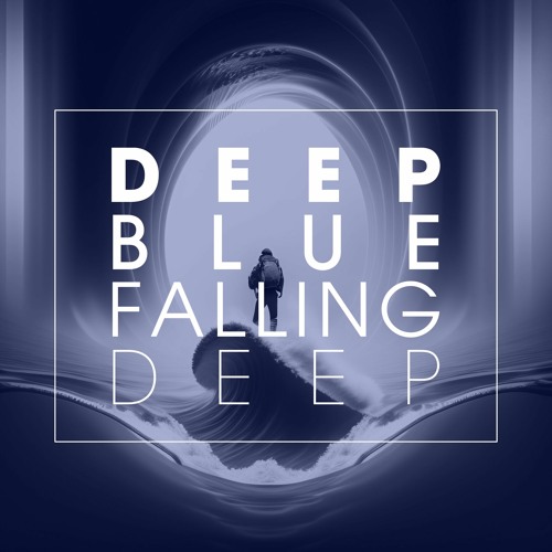 Stream Deepblue - Falling Deep by Plasmapool | Listen online for free ...